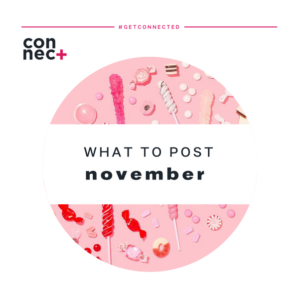 Ideas For Your November Content Calendar | Connect Plus